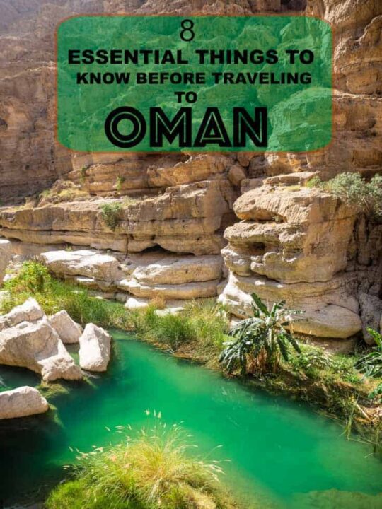 Visiting Oman: Everything You Need to Know About Travelling to Oman